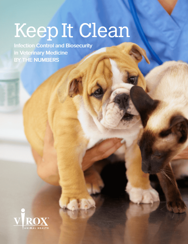 Infection Control and Biosecurity in Veterinary Medicine| Virox ...